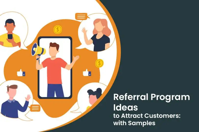 Referral Program Ideas to Attract Customers